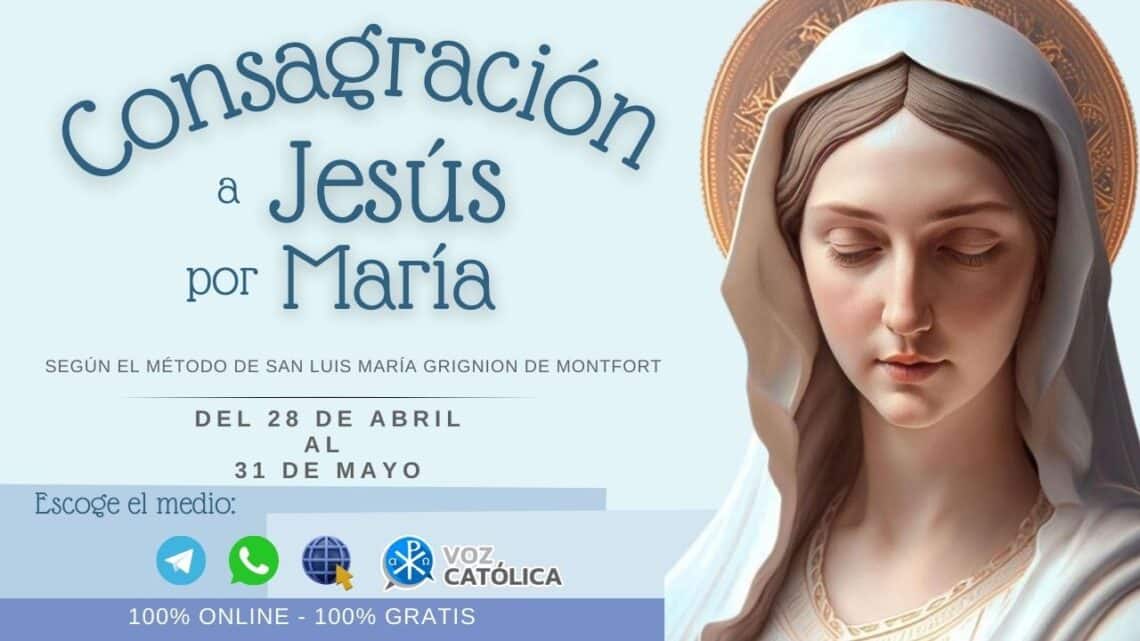 Consagración a la Virgen María 23 - Voz Católica